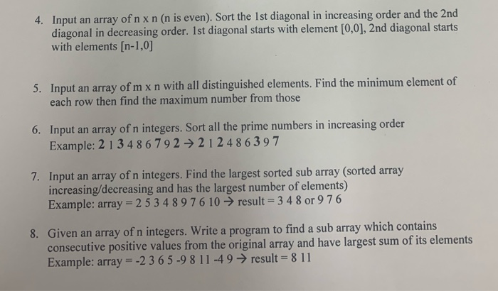 Solved 4 Input Array N X N N Even Sort 1st Diagonal Increasing Order 2nd Diagonal Decreasing 