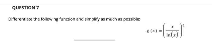 Solved Differentiate the following function and simplify as | Chegg.com