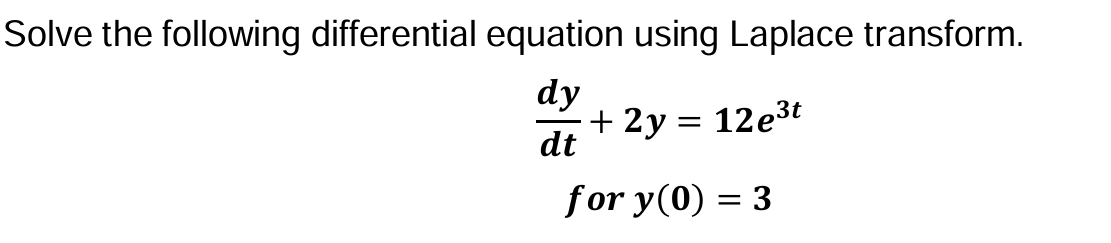 Solved Solve the following differential equation using | Chegg.com