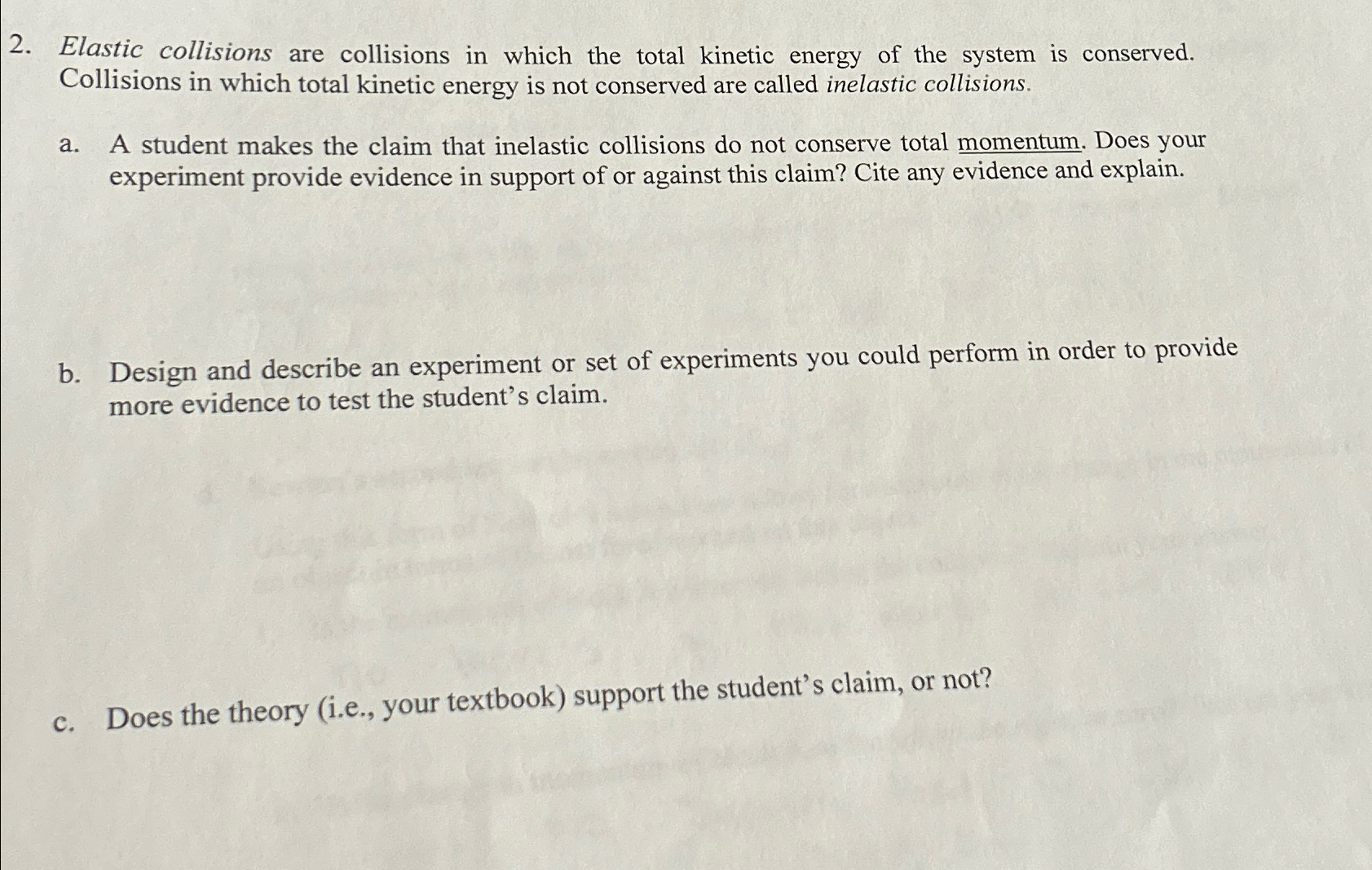 Solved Elastic collisions are collisions in which the total | Chegg.com