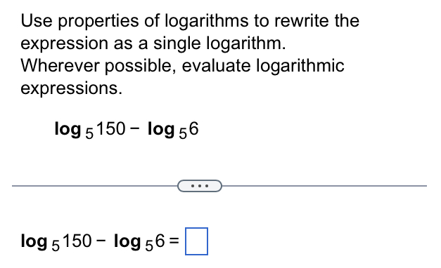 Solved Use Properties Of Logarithms To Rewrite Theexpression