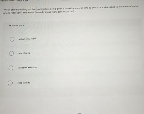 Solved Which of the following involves participanss being | Chegg.com