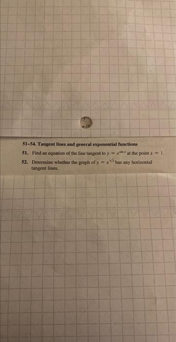 Solved 51-54. Tangent lines and general exponential | Chegg.com