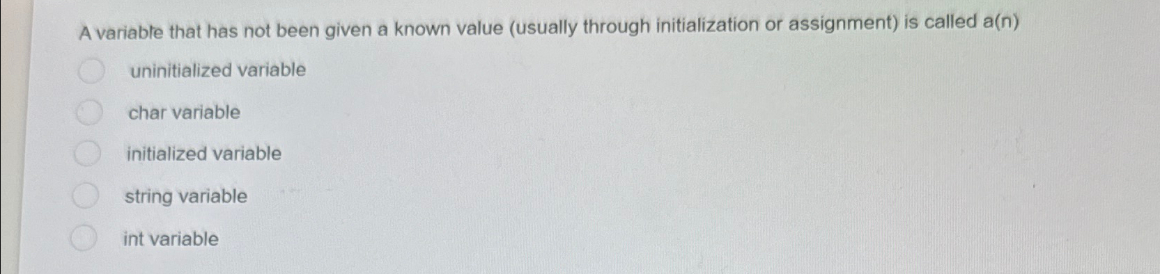 Solved A variable that has not been given a known value | Chegg.com