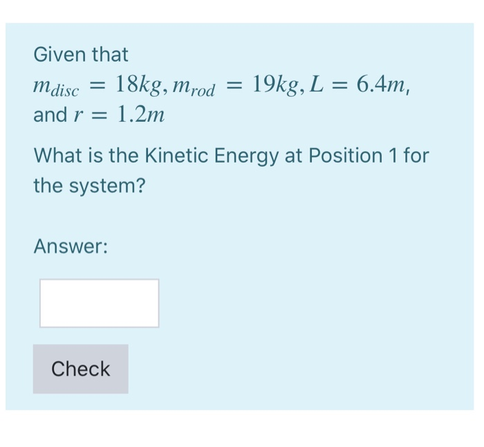 Solved Given: A homogeneous disk (having mass m disc and | Chegg.com Solved Given: A homogeneous disk (having mass m disc and | Chegg.com