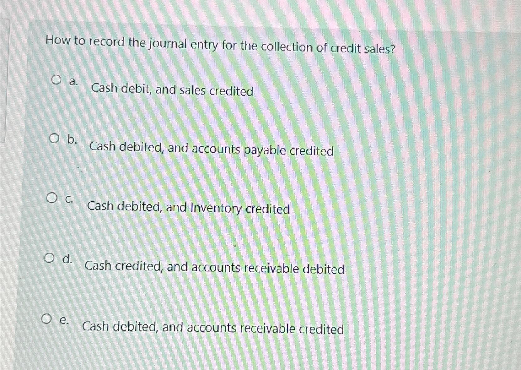 Solved How to record the journal entry for the collection of | Chegg.com