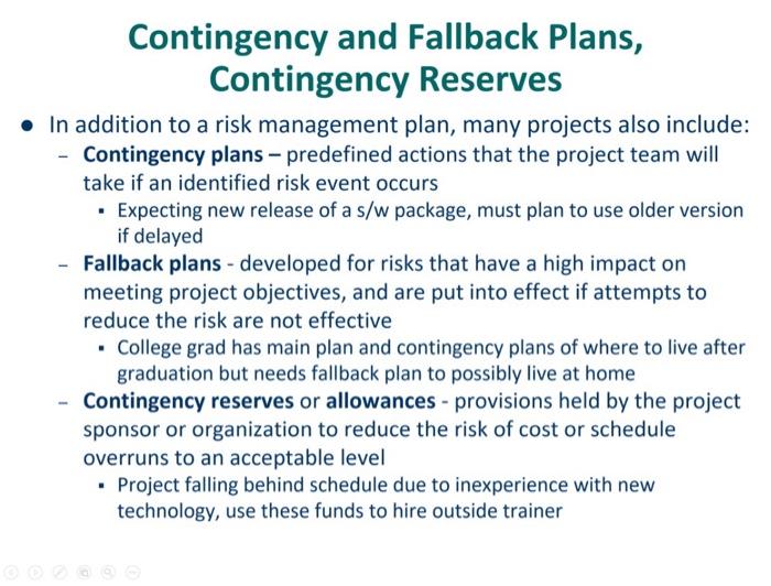 Solved Contingency and Fallback Plans, Contingency Reserves | Chegg.com