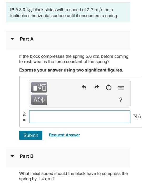 Solved IP A 3.0 kg block slides with a speed of 2.2 m/s on a | Chegg.com