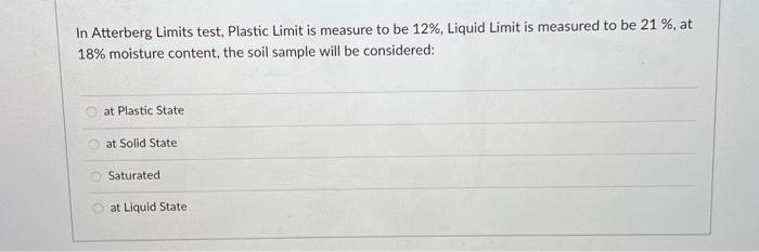 Solved In Atterberg Limits test, Plastic Limit is measure to | Chegg.com