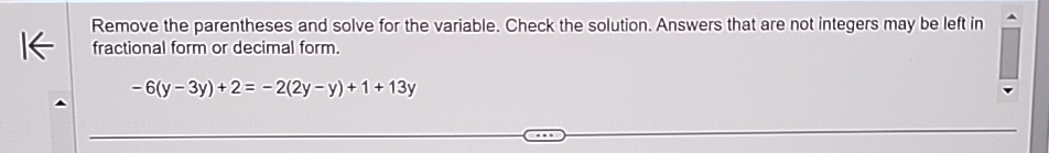 Solved Remove the parentheses and solve for the variable. | Chegg.com