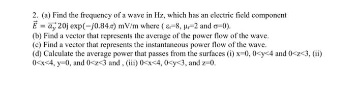 Solved 2. (a) Find the frequency of a wave in Hz, which has | Chegg.com