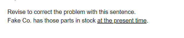 Revise to correct the problem with this sentence.Fake | Chegg.com