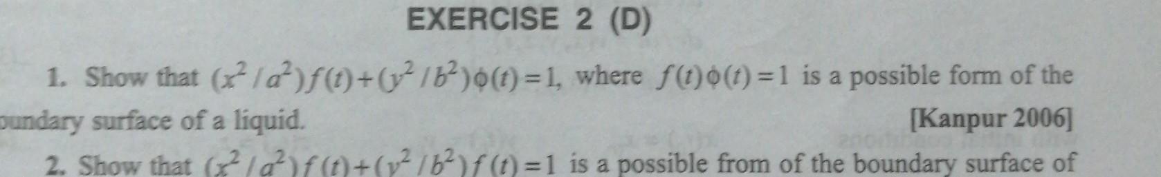 Solved 1. Show that (x2/a2)f(t)+(y2/b2)ϕ(t)=1, where | Chegg.com