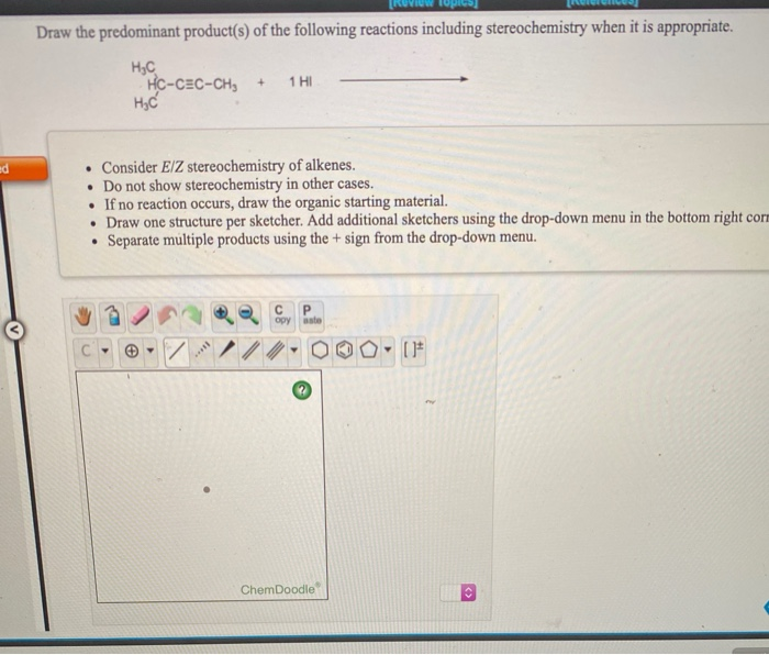 Solved VW TUPI TINELLI Draw the major organic product(s) of | Chegg.com