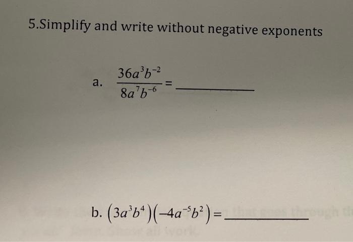 Solved 5.Simplify and write without negative exponents -2 a. | Chegg.com