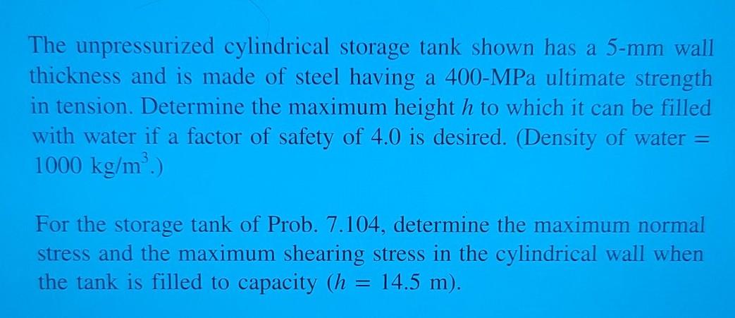 Solved - 8 m 14.5 m . 1 . h Fig. P7.104 The unpressurized | Chegg.com