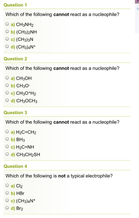 Solved Question 1 Which of the following cannot react as a | Chegg.com