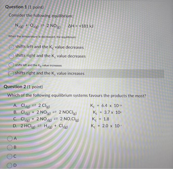 Solved Consider the following equilibrium: N2( g)+O2( | Chegg.com