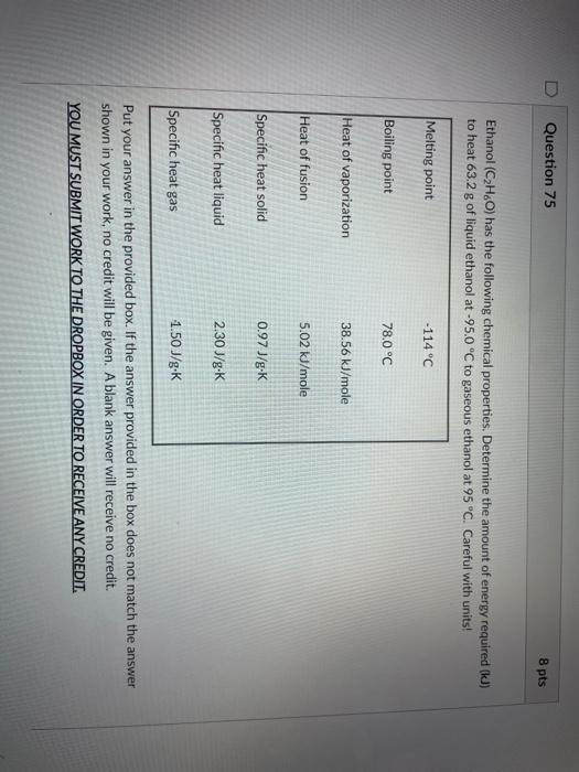 Solved Question 75 8 pts Ethanol (C2H60) has the following | Chegg.com
