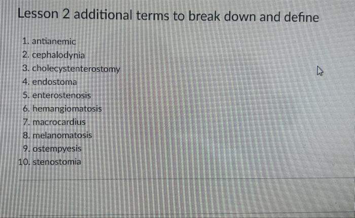 Solved Lesson 1 additional terms to breakdown and define | Chegg.com
