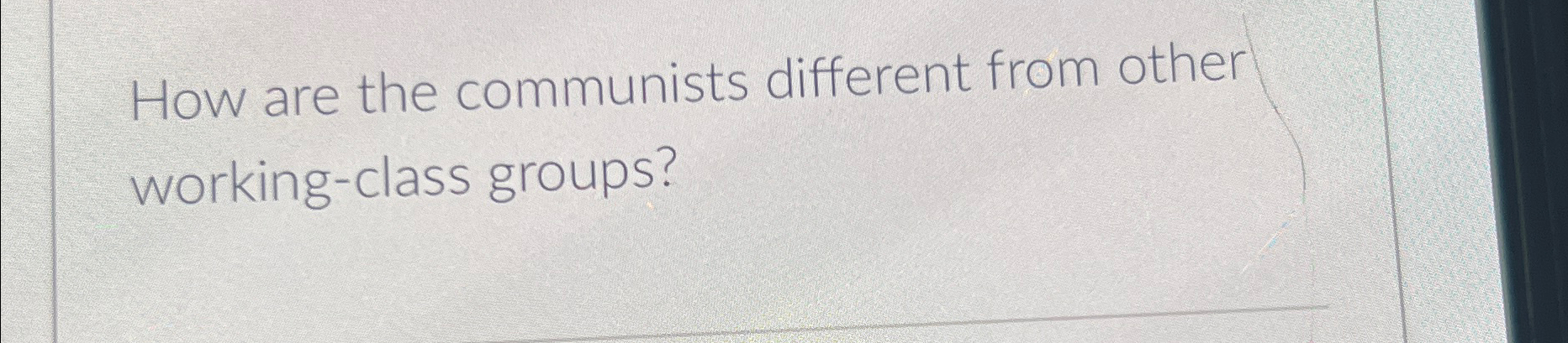 Solved How are the communists different from other | Chegg.com