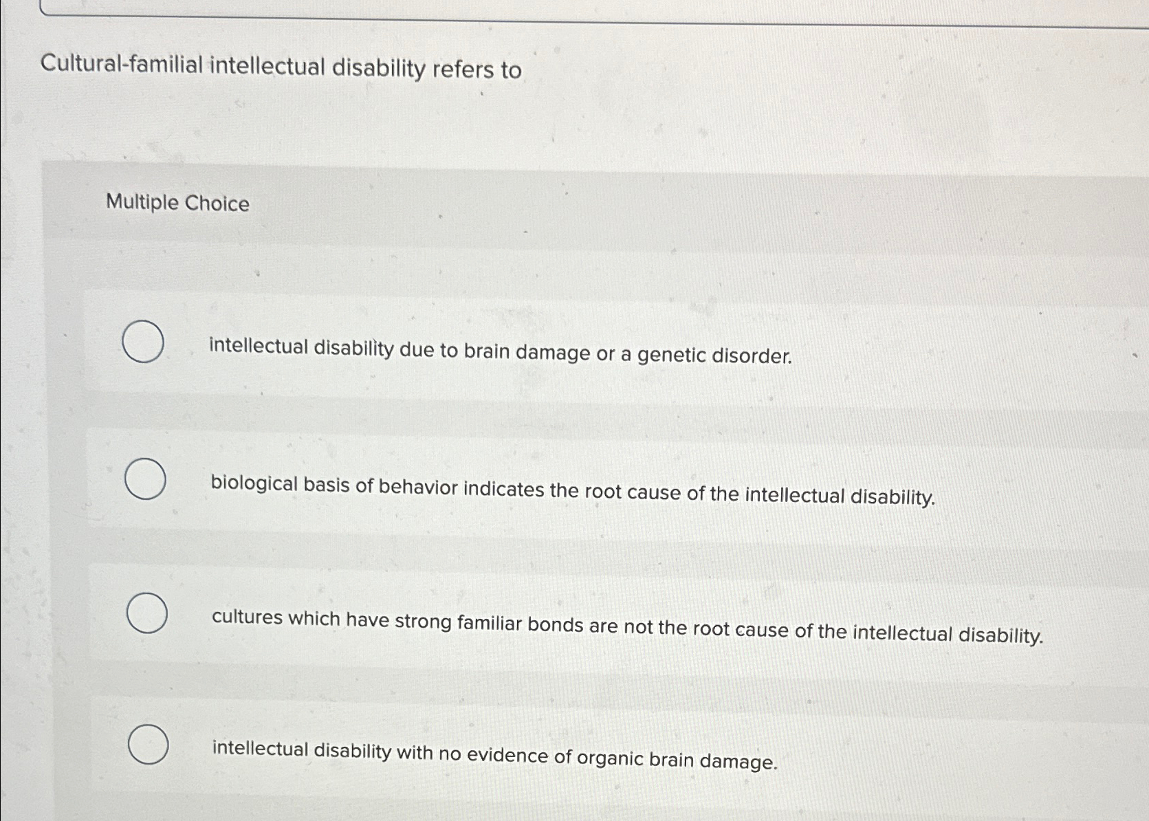Solved Cultural-familial intellectual disability refers | Chegg.com Solved Cultural-familial intellectual disability refers | Chegg.com