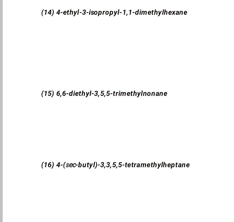 Solved Provide the IUPAC name for the following: (1) CH3 (2) | Chegg.com