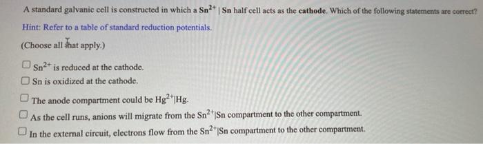 Solved A standard galvanic cell is constructed in which a | Chegg.com