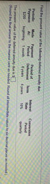 Solved Find the present value of the following deferred | Chegg.com