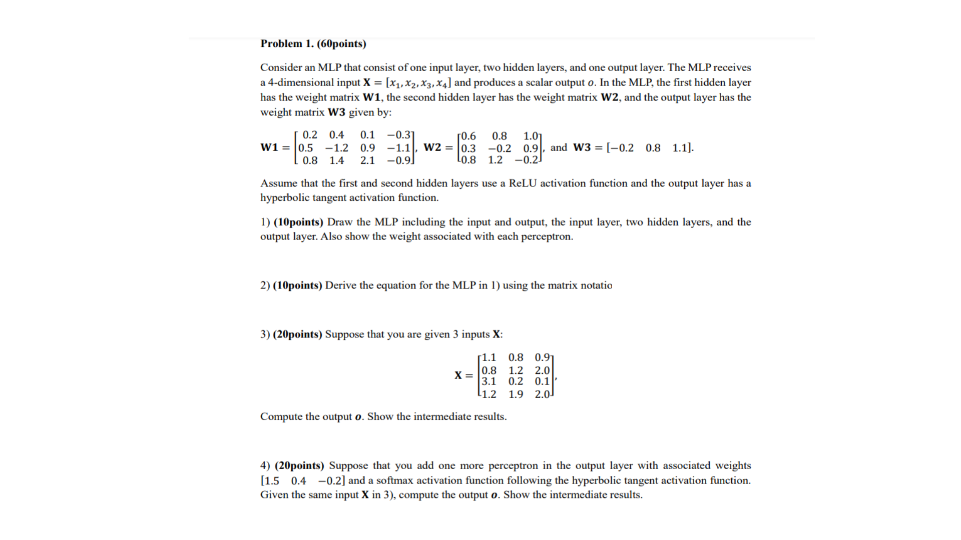 Solved Problem 1. (60points)Consider an MLP that consist of | Chegg.com