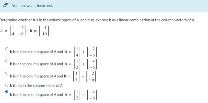 Solved Your Answer Is Incorrect Determine Whether B Is In