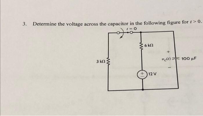[Solved]: first order circuits. Determine the voltage across