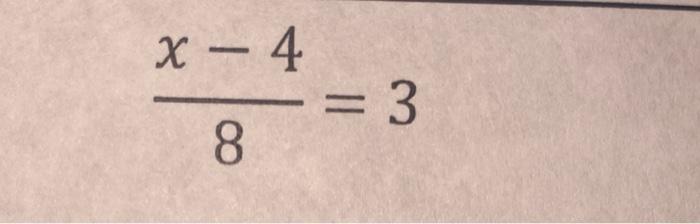 Solved 8x−4=3 | Chegg.com