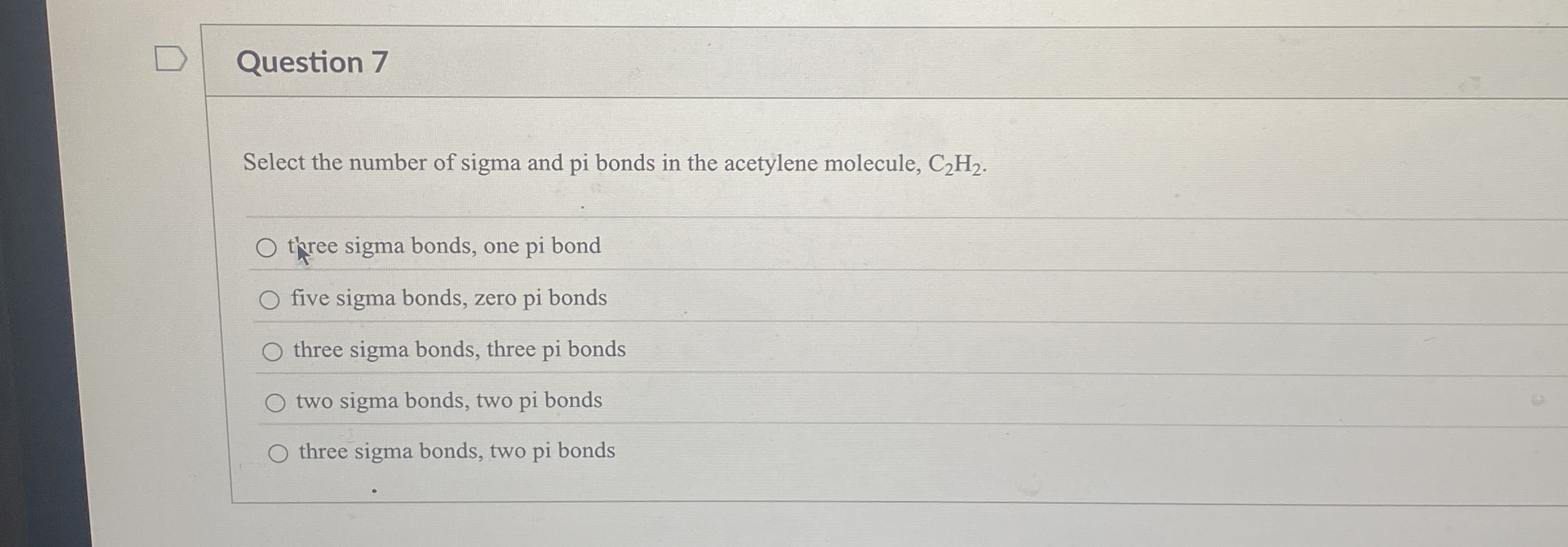 Solved Question 7Select the number of sigma and pi bonds in | Chegg.com