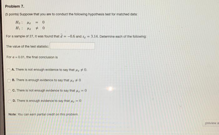 Solved Problem 7. (5 points) Suppose that you are to conduct | Chegg.com