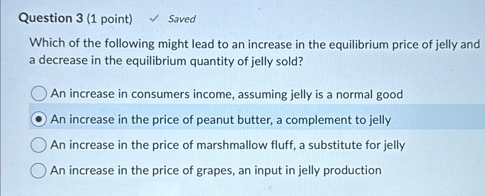 Solved Question 3 (1 ﻿point) ﻿SavedWhich of the following | Chegg.com