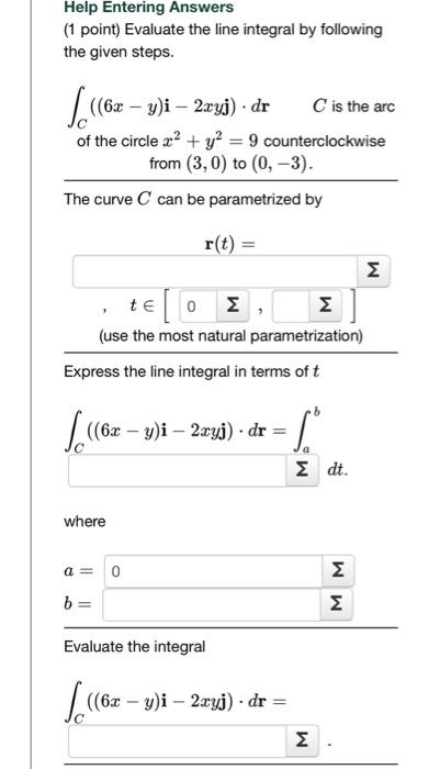 Solved Help Entering Answers (1 point) Evaluate the line | Chegg.com