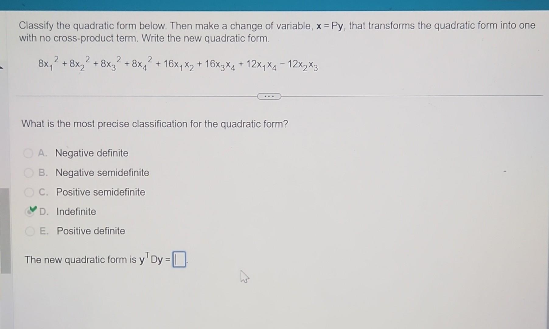 Solved Classify the quadratic form below. Then make a change | Chegg.com