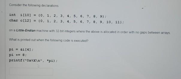 Solved Consider the following declarations int i[10] = [0, | Chegg.com