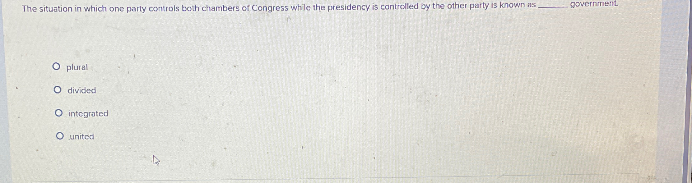 Solved The situation in which one party controls both | Chegg.com