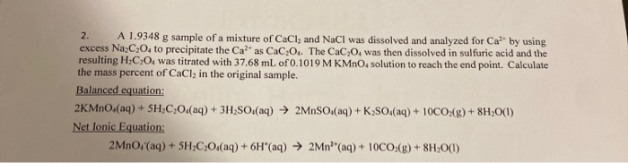 Solved 2. A 1.9348 g sample of a mixture of CaCl, and NaCl | Chegg.com