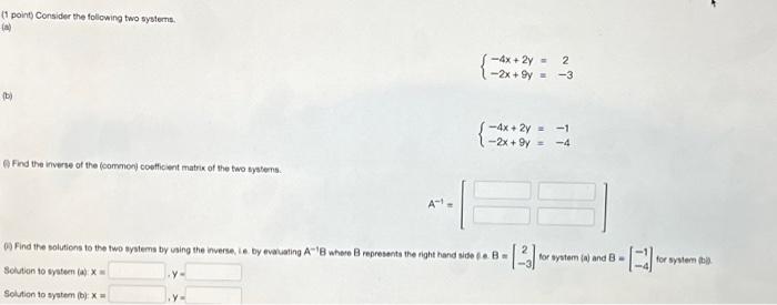 Solved (1 point) Consider the following two systems. (a) (b) | Chegg.com