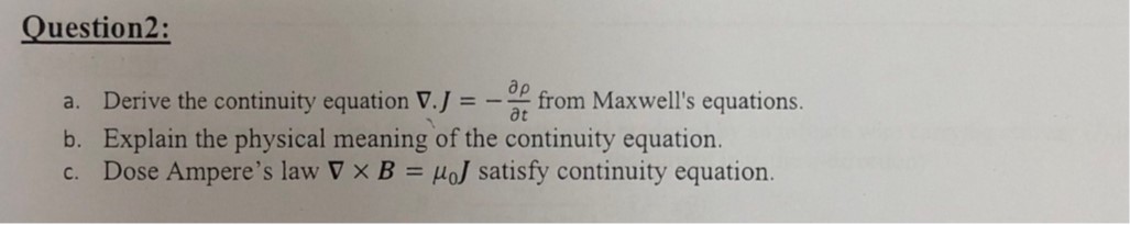 a. ﻿Derive the continuity equation grad.J=-delρdelt | Chegg.com
