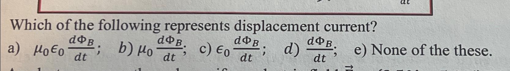 Solved Which of the following represents displacement | Chegg.com