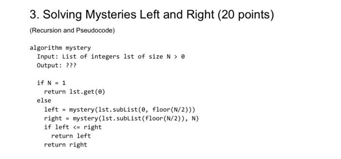 Solved 3. Solving Mysteries Left and Right (20 points) | Chegg.com