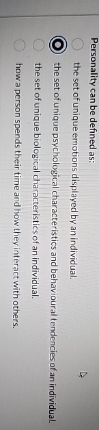 Solved Personality can be defined as:the set of unique | Chegg.com