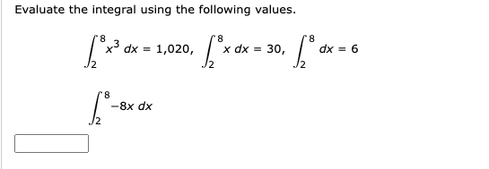 Solved Evaluate the integral using the following | Chegg.com