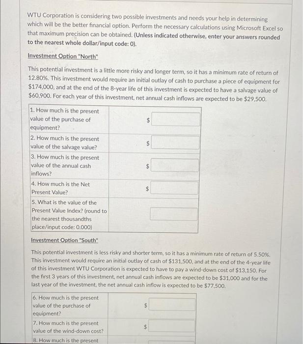 Solved $ $ $ WTU Corporation is considering two possible | Chegg.com