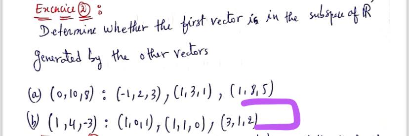 Solved Excucica (2):Determine whe ther the first vector in | Chegg.com