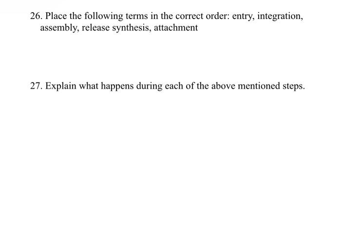 26. Place the following terms in the correct order: | Chegg.com